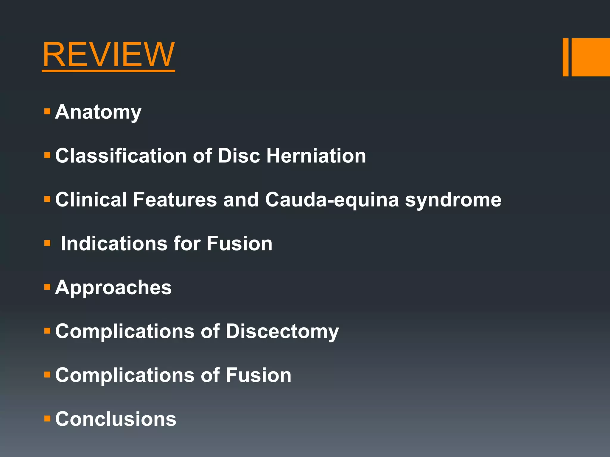 Massive disc herniation – Discectomy Vs Fusion.pptx