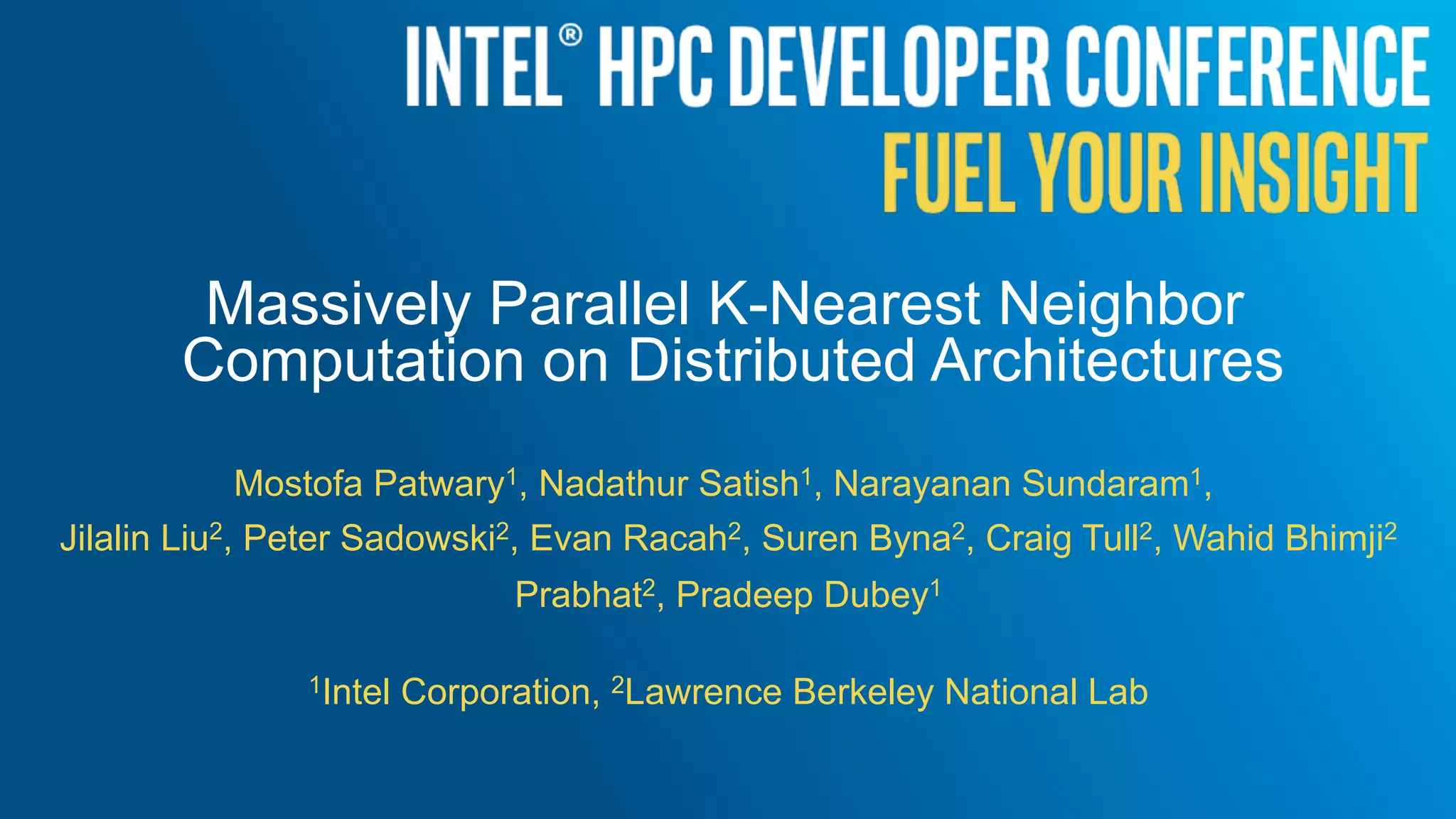 Massively Parallel K Nearest Neighbor Computation On Distributed Architectures Ppt