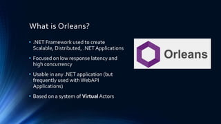 Massively Scaleable .NET Web Services with Project Orleans | PPT