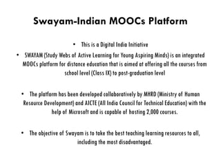 Massive Open Online Courses in India: A Study of Swayam | PDF