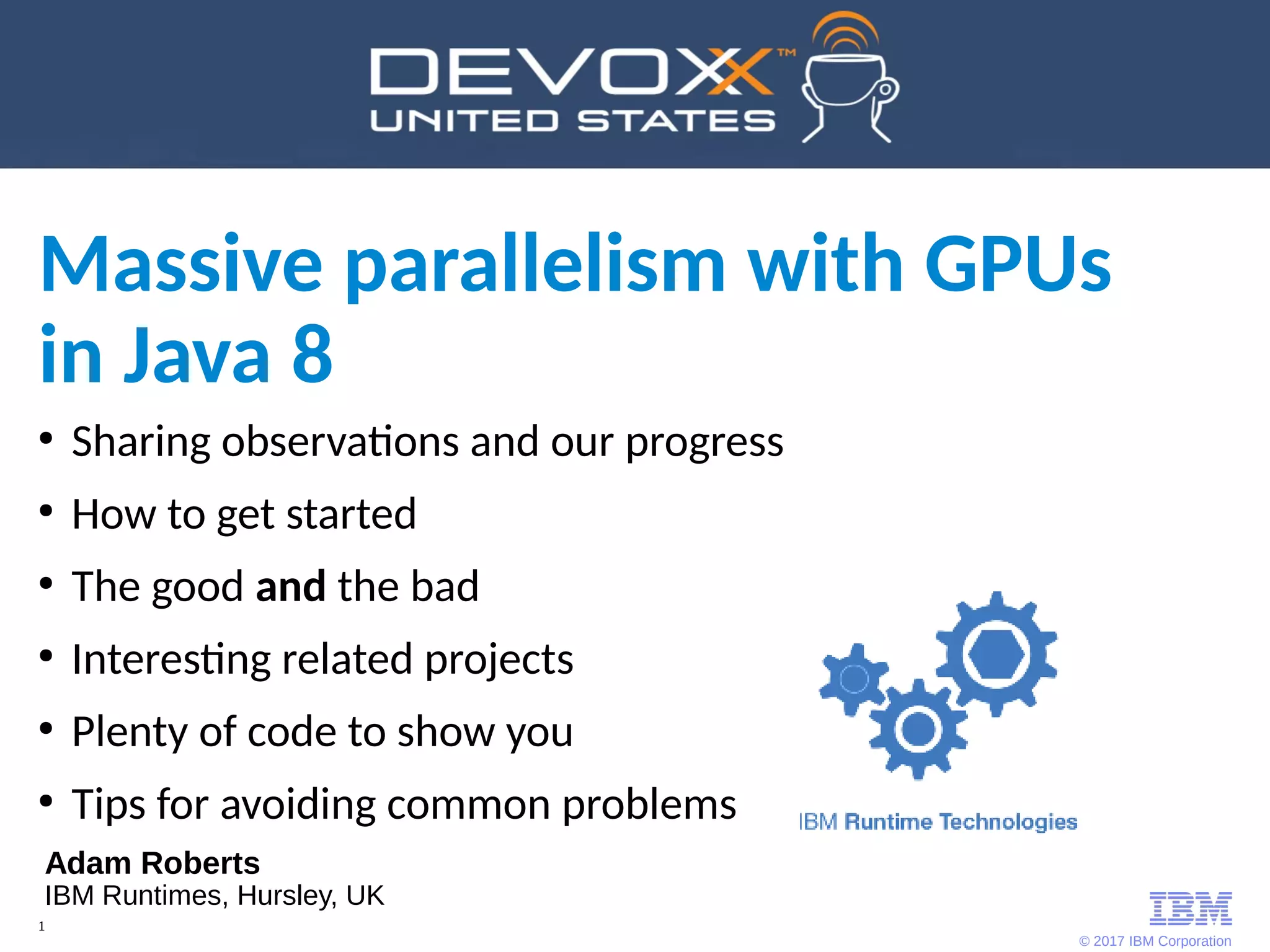 Using GPUs to Achieve Massive Parallelism in Java 8 | PDF