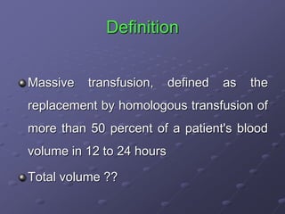Massive transfusion | PPTX