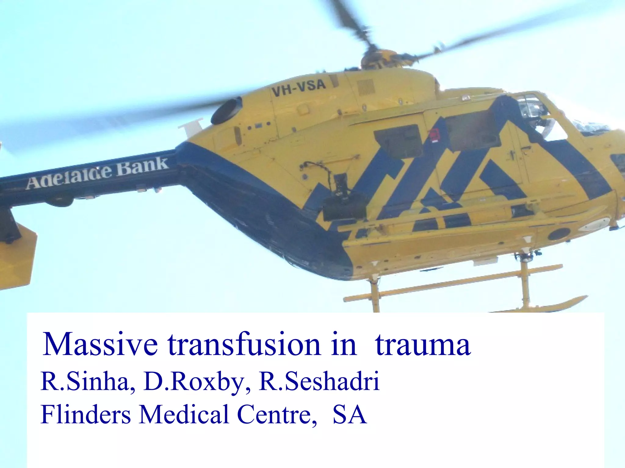 Massive Transfusion In Trauma | PPT