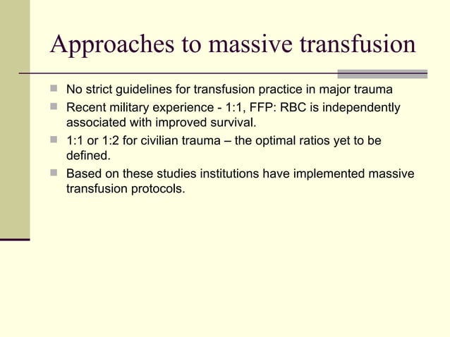 Massive Transfusion In Trauma | PPT