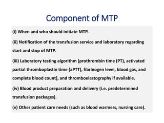 Massive transfusion protocol | PPTX