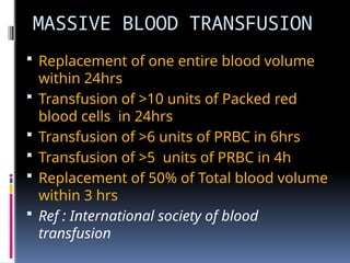 MASSIVE TRANSFUSION PROTOCOL.pptx blood transfusion | PPTX