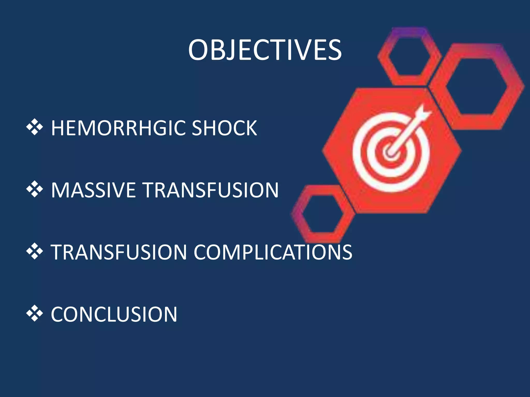 Massive Transfusion Protocol + Blood transfusions | PPTX
