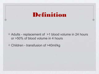 Massive Transfusion in Trauma | PPT