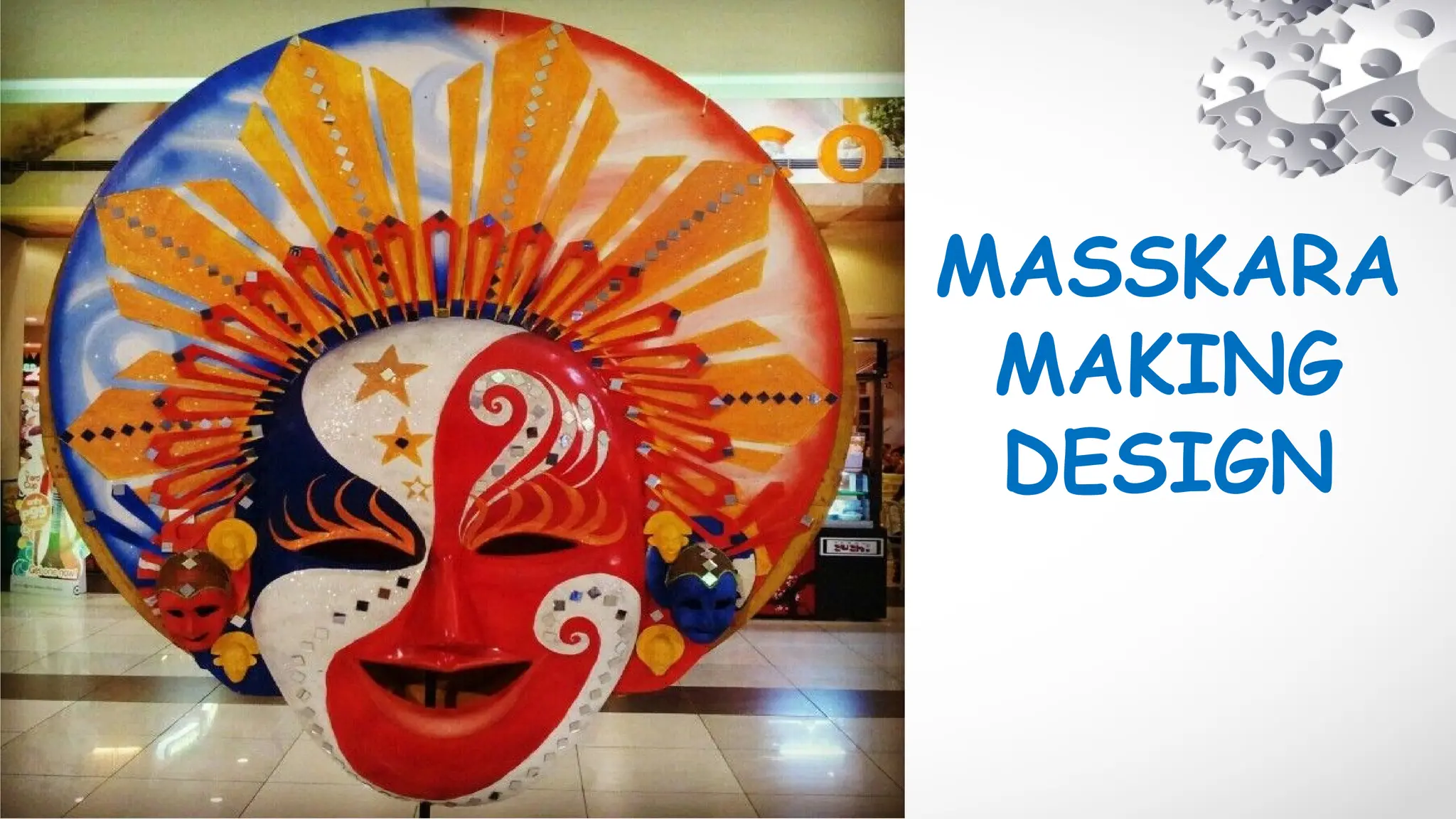 FOURTH QUARTER TOPIC: MASSKARA MAKING-PPT.pptx