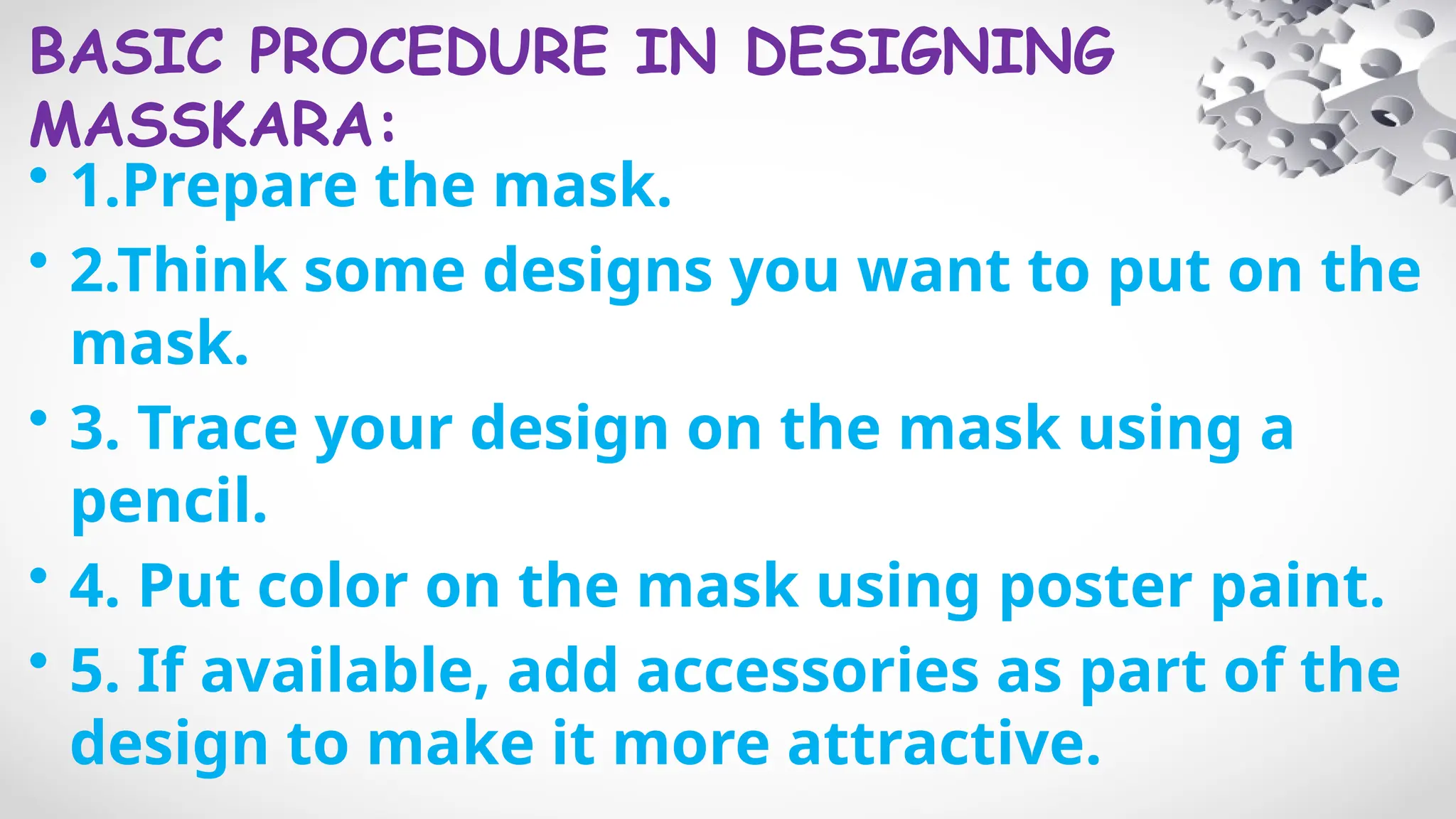 FOURTH QUARTER TOPIC: MASSKARA MAKING-PPT.pptx