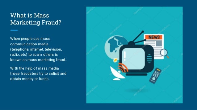 Mass Marketing Fraud - Reviewing its Types, Examples and Prevention ...