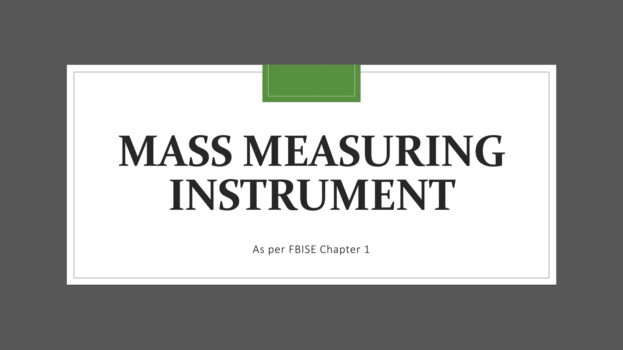 Mass Measuring Instruments in chapter.pptx