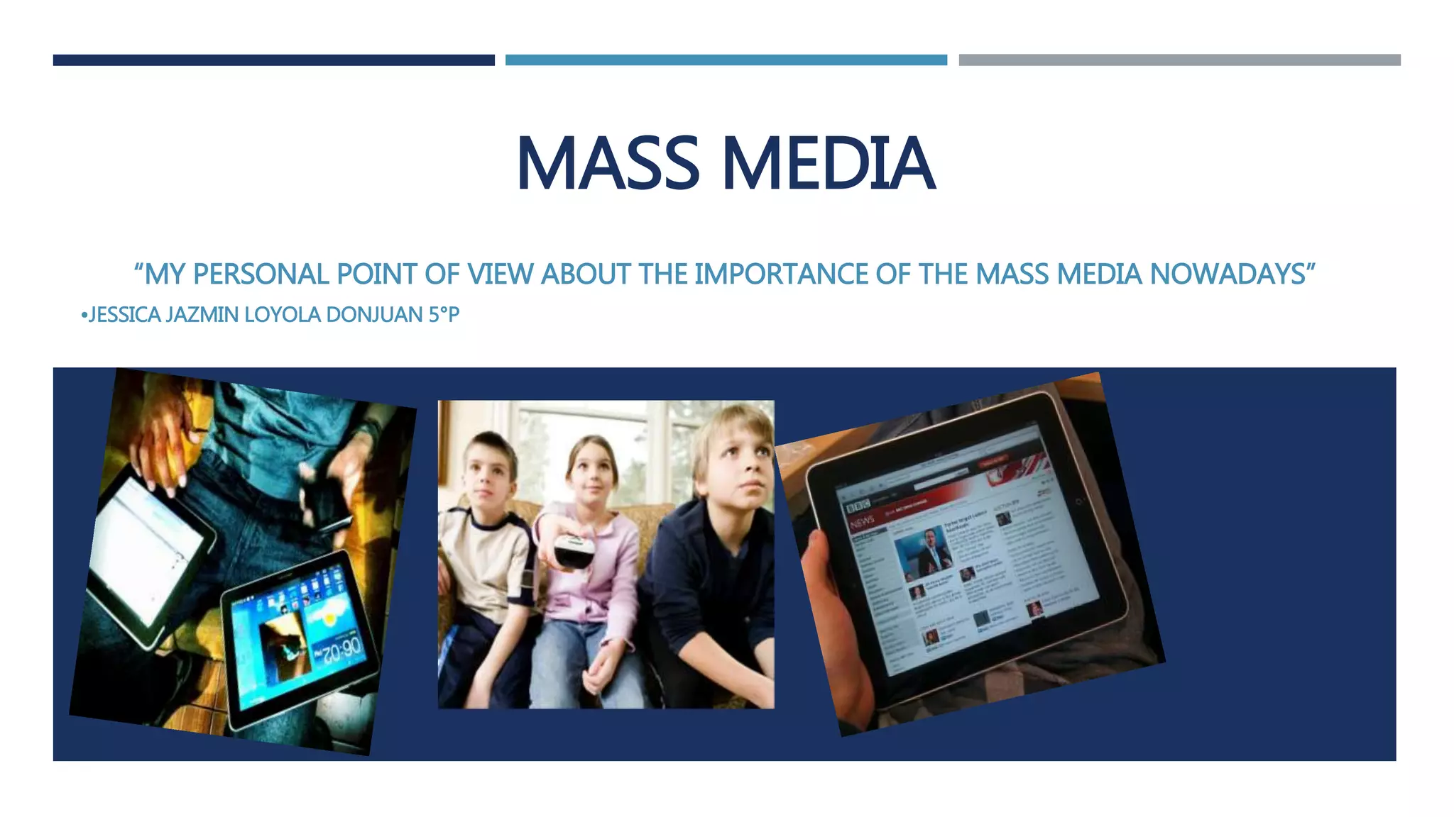Mass media | PPT | Free Download