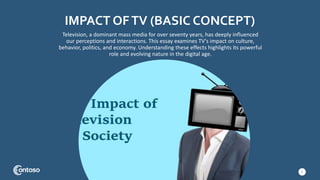 Impacts of Television on society ( Mass media ) | PPT