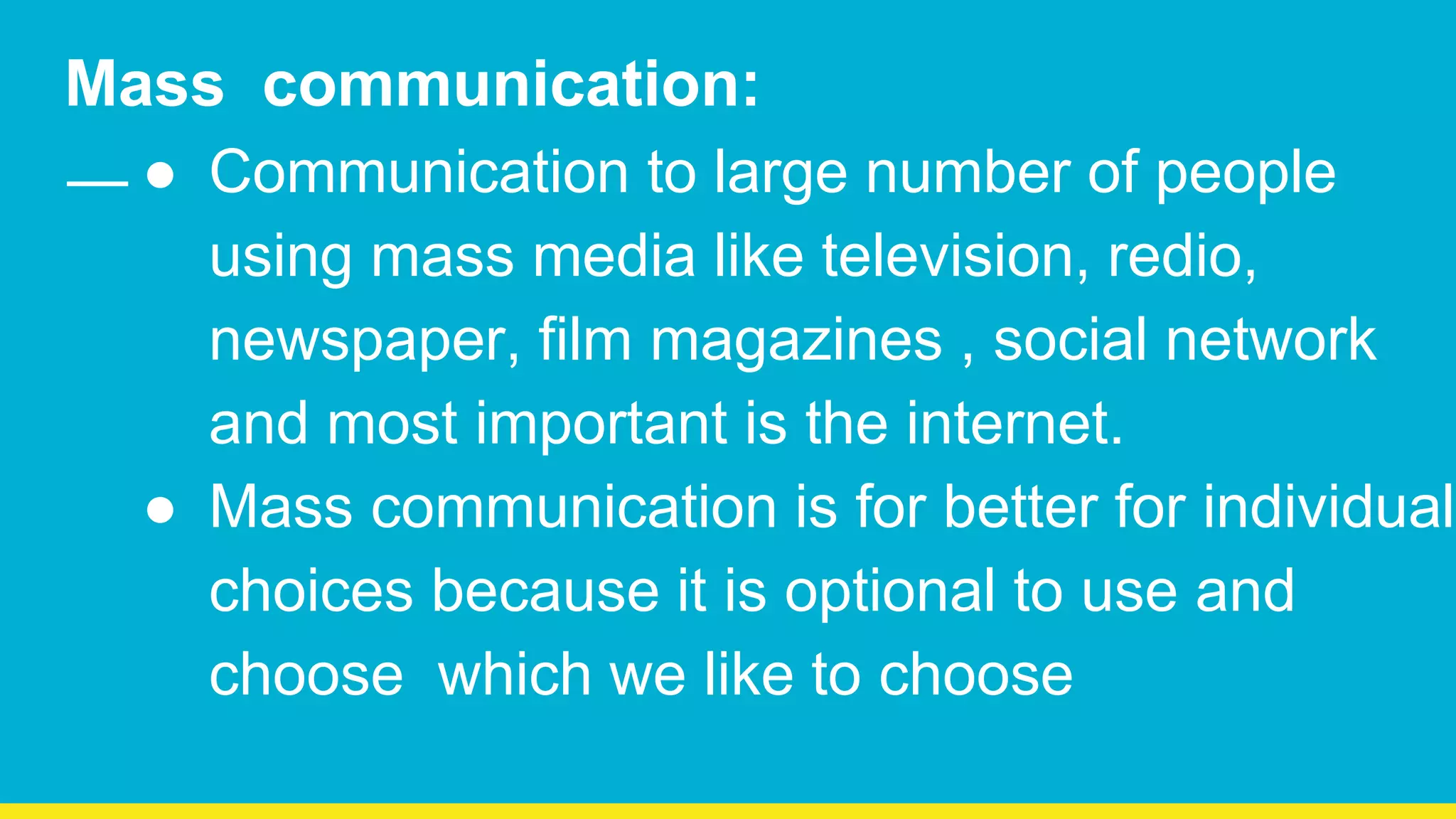Mass, media and communication | PPTX