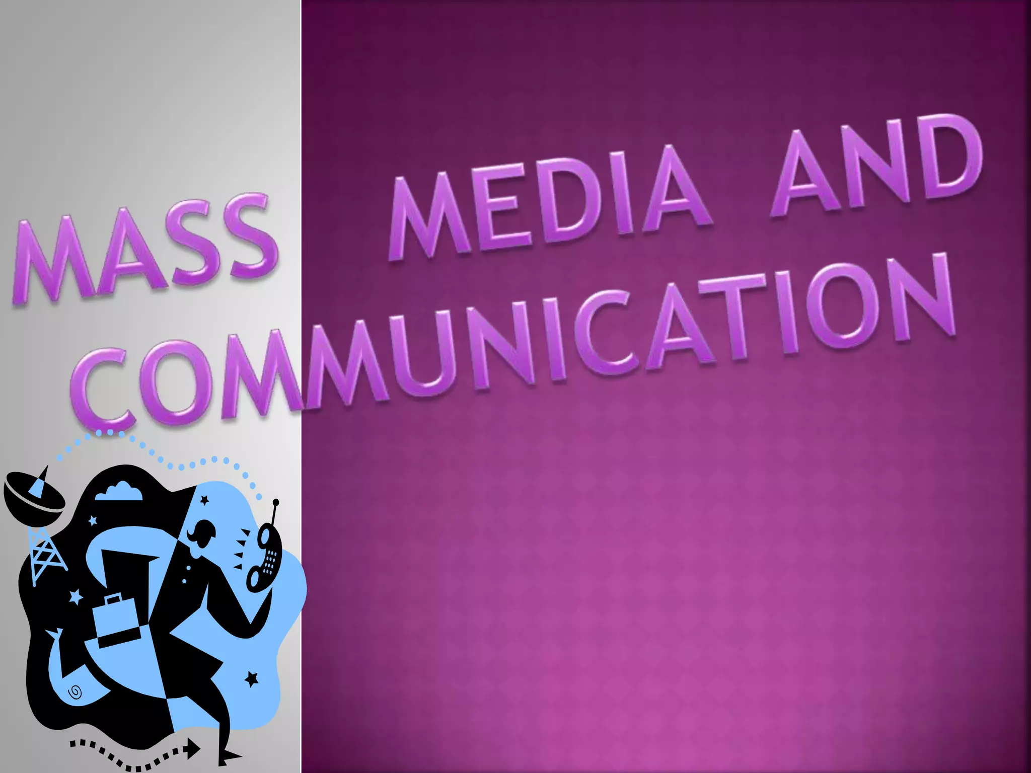 Mass media and communication | PPTX