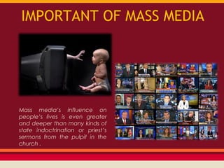 Mass media and its evolution | PPT