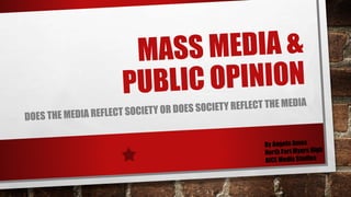Mass media and society | PPTX