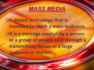 Mass media in education | PPTX