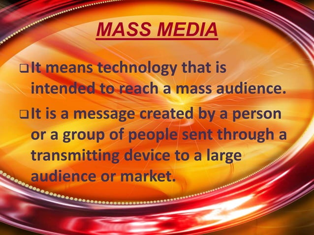Mass media in education | PPTX | Technology & Computing