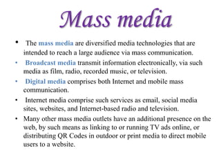 Mass media in education journals presentatn | PPTX