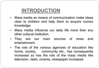 Mass media in education ic tpi | PPT