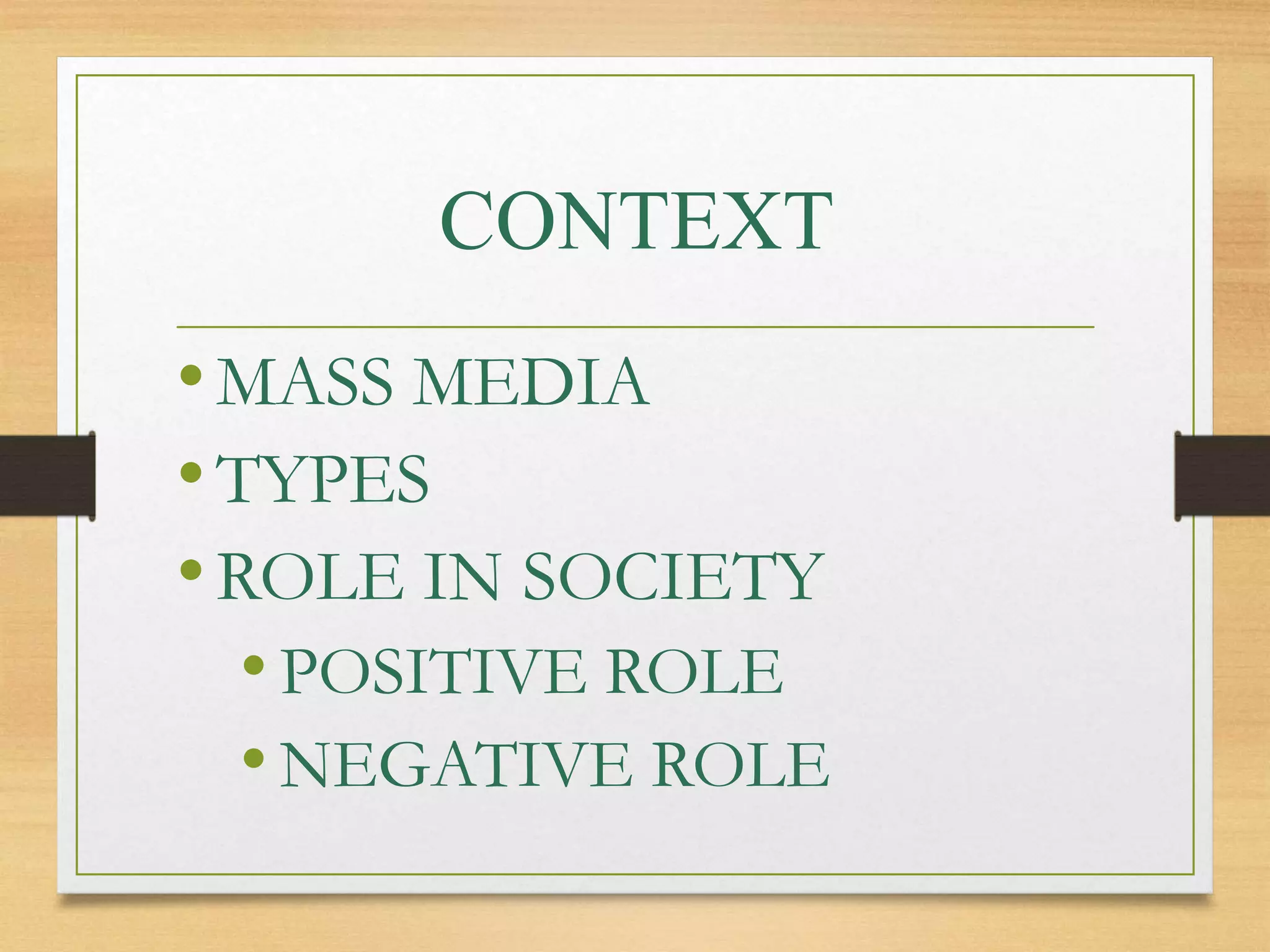 Mass media in shaping society | PPTX