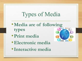 Mass media in shaping society | PPTX