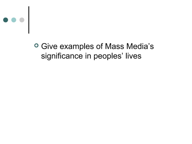 Mass media intro | PPT | Media Industry | Industries
