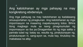 MASS MEDIA, KATOTOHANAN,OPINYON,HINUHA.pptx