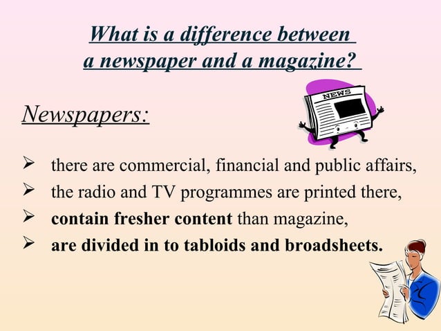 Mass media - newspapers, magazines