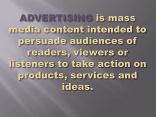 Mass media advertisement ppt | PPTX