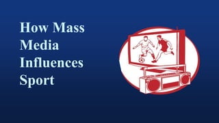 Mass media presentation | PPTX