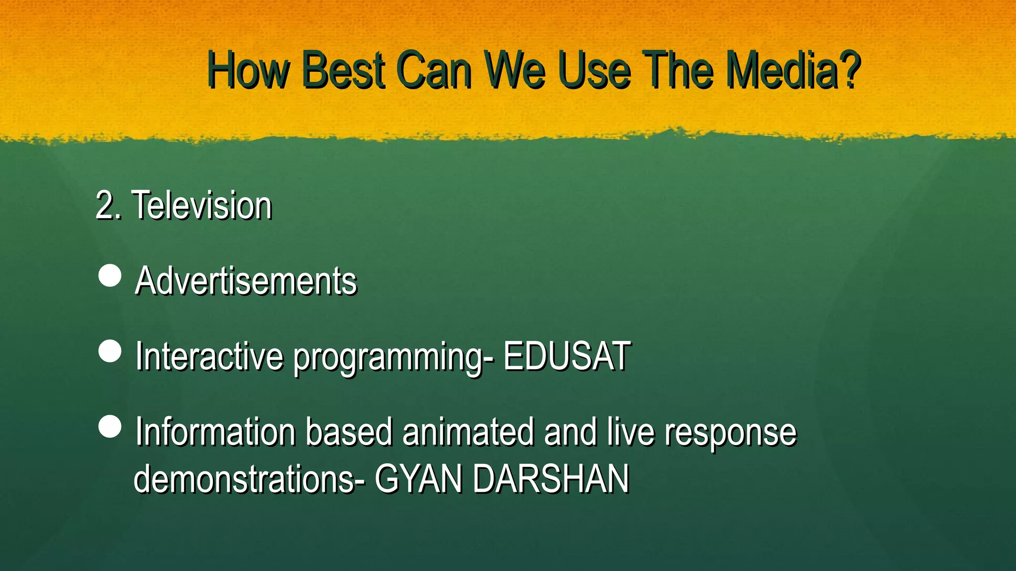 Mass media & teaching learning | PPT