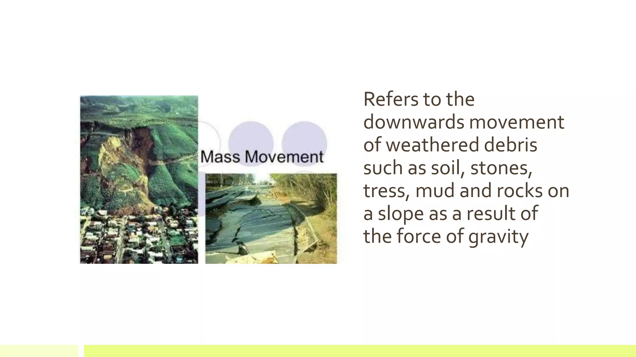 MASS MOVEMENT GRADE 11 GEOGRAPHY.pptx