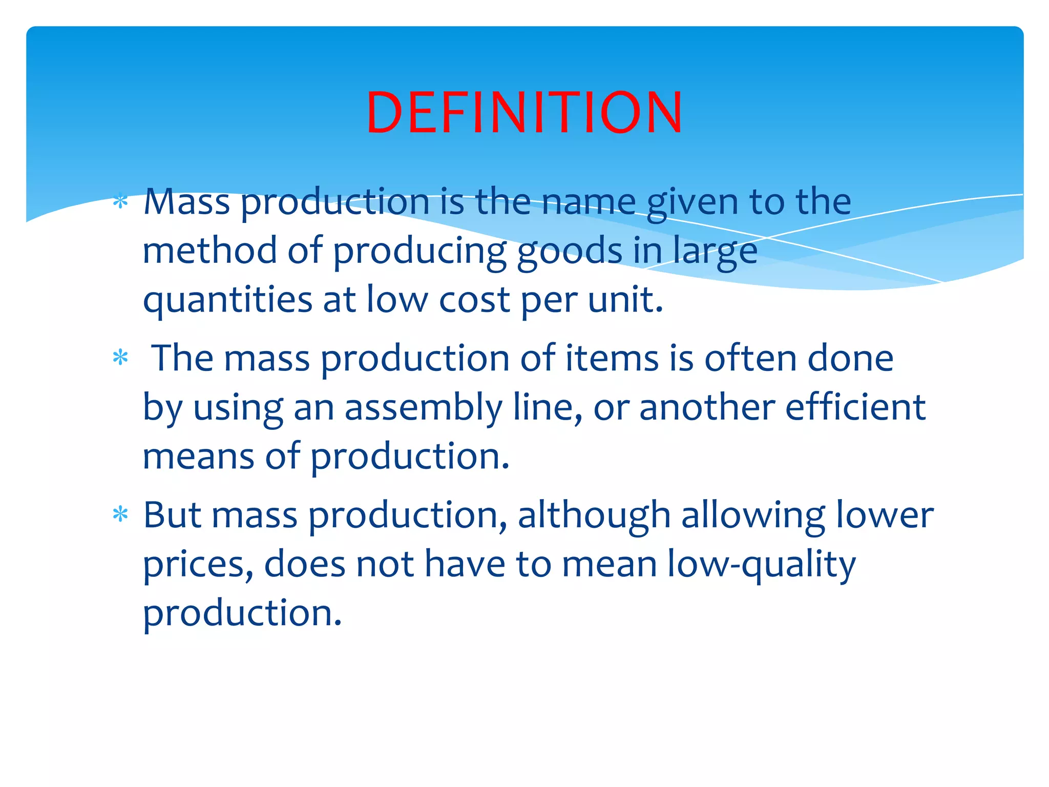 Mass production | PPTX