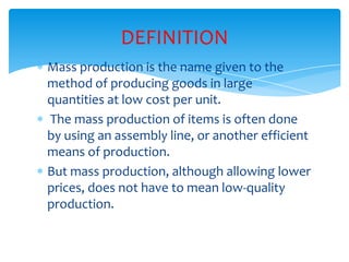 Mass production | PPTX