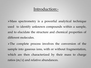 Mass spectrometry | PPTX