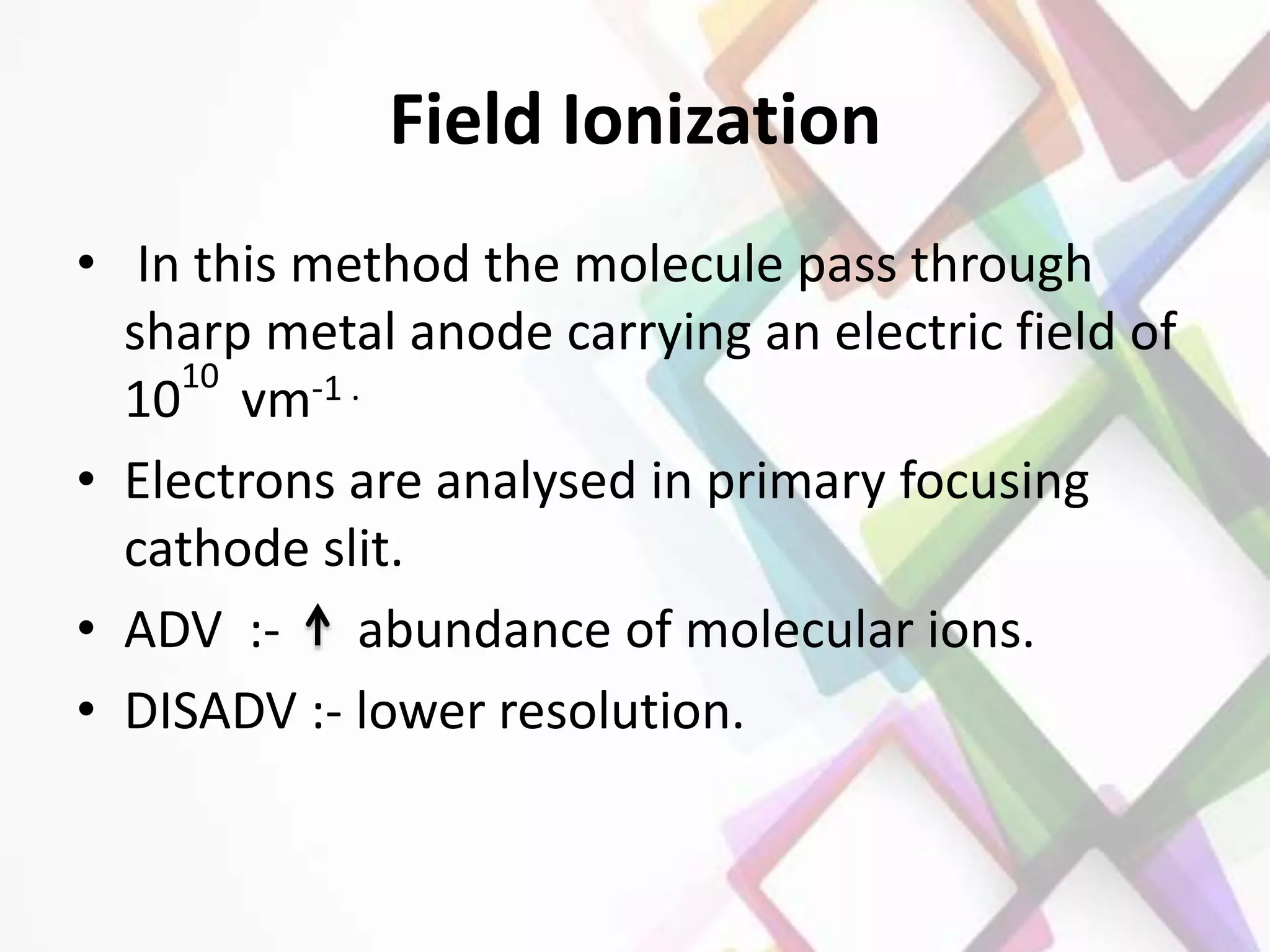 Mass spectrometry and ionization techniques | PPTX