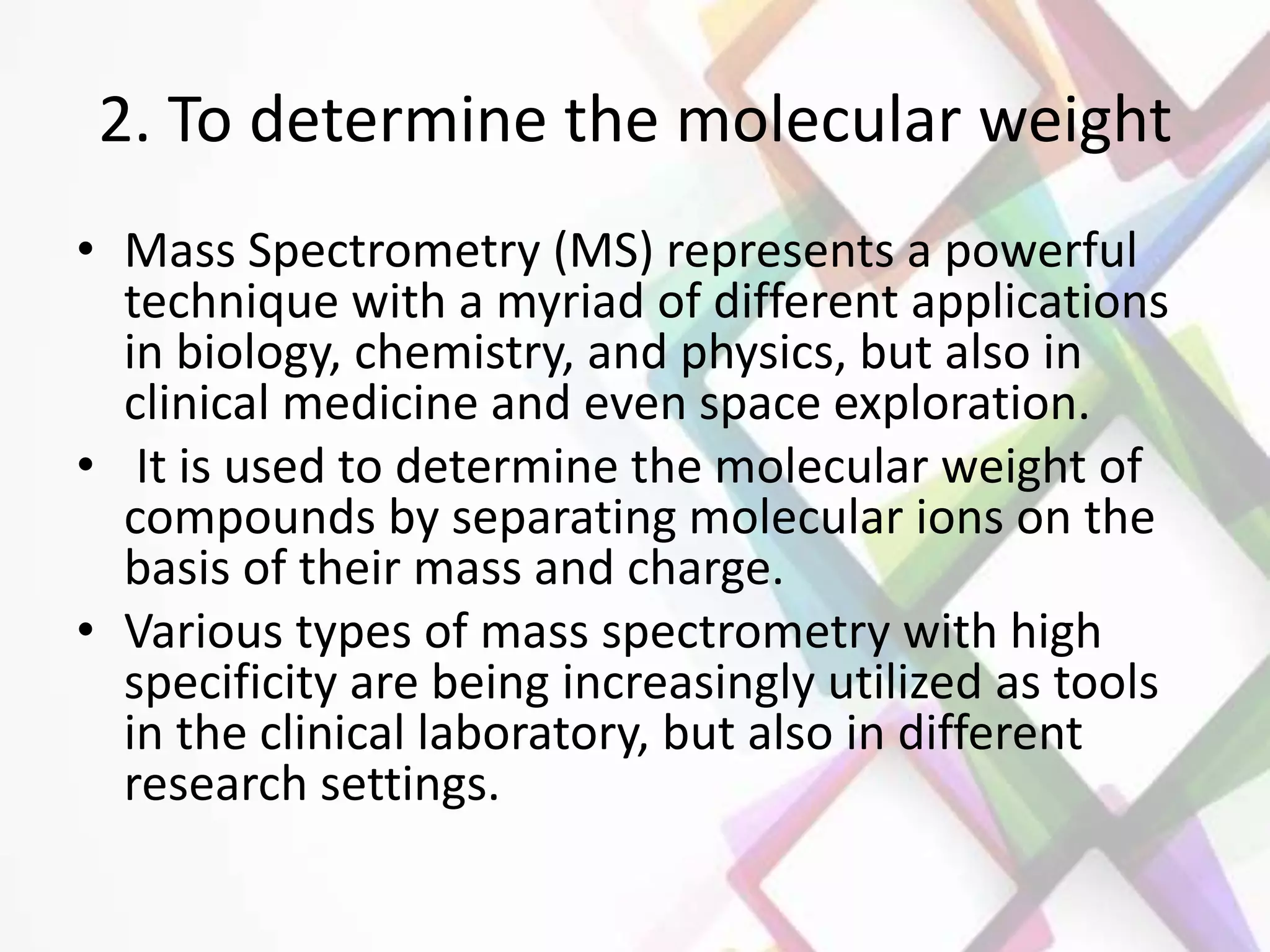Mass spectrometry and ionization techniques | PPTX