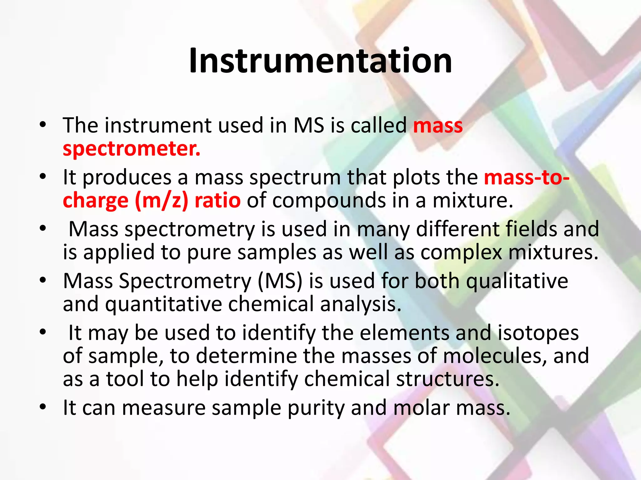Mass spectrometry and ionization techniques | PPTX