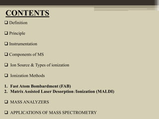 Mass spectrometry | PPTX