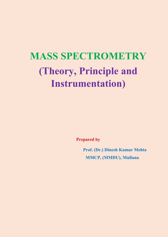 MASS SPECTROMETRY=.pdf | Chemistry | Science