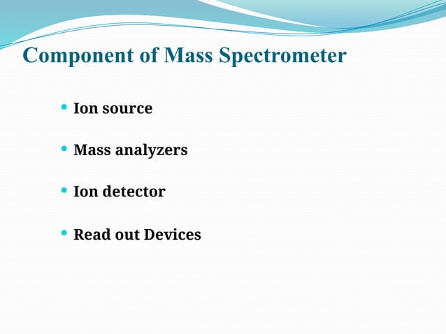 Mass Spectrometry.pptx chemistry m. Phil | PPTX
