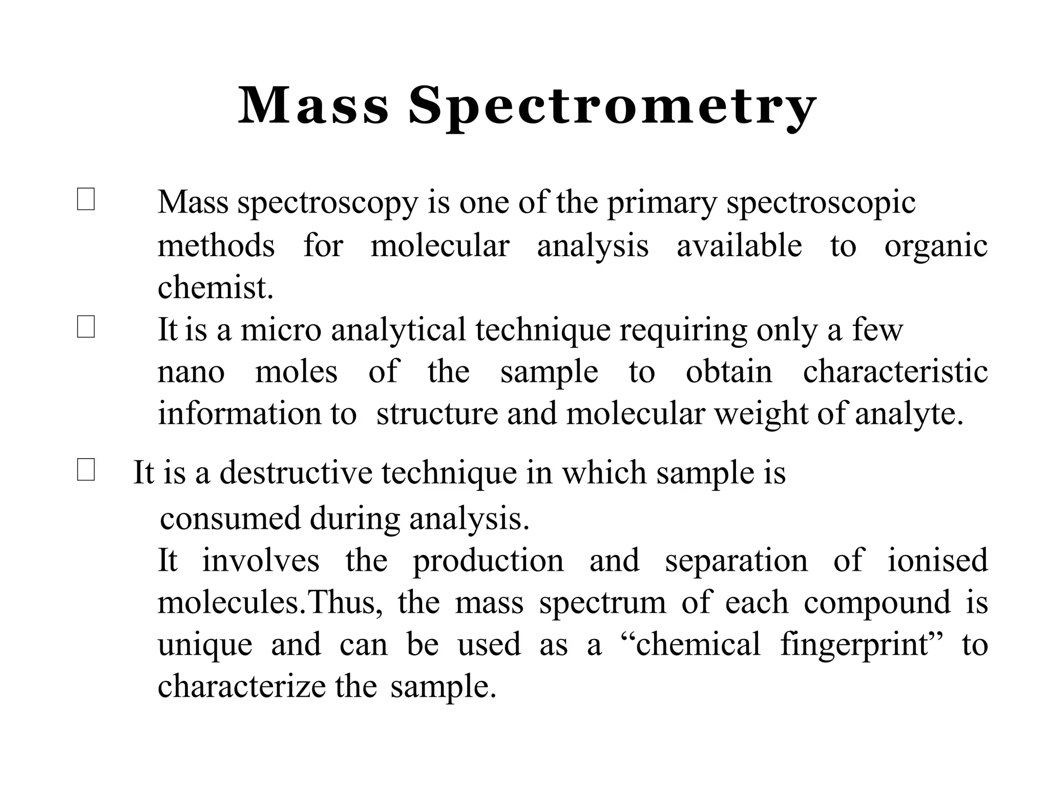 Mass spectrometry- full lecture | PPTX