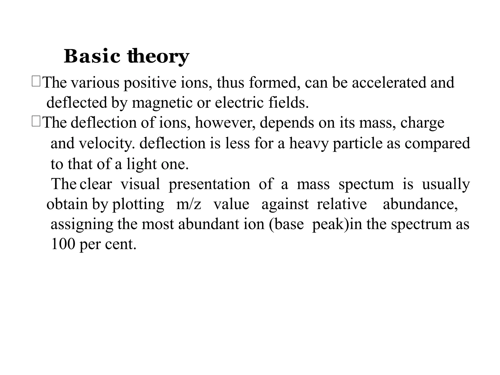 Mass spectrometry- full lecture | PPTX