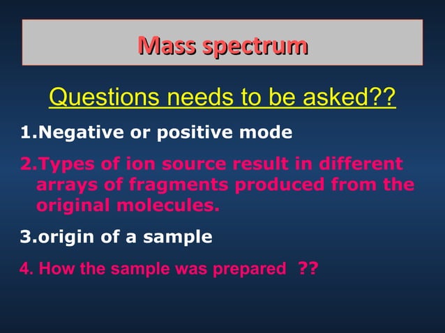 Mass spectrometry basic principles | PPT