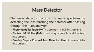 Mass Spectrometry (MS).pptxnpharmaceutıcal analysıs | PPTX