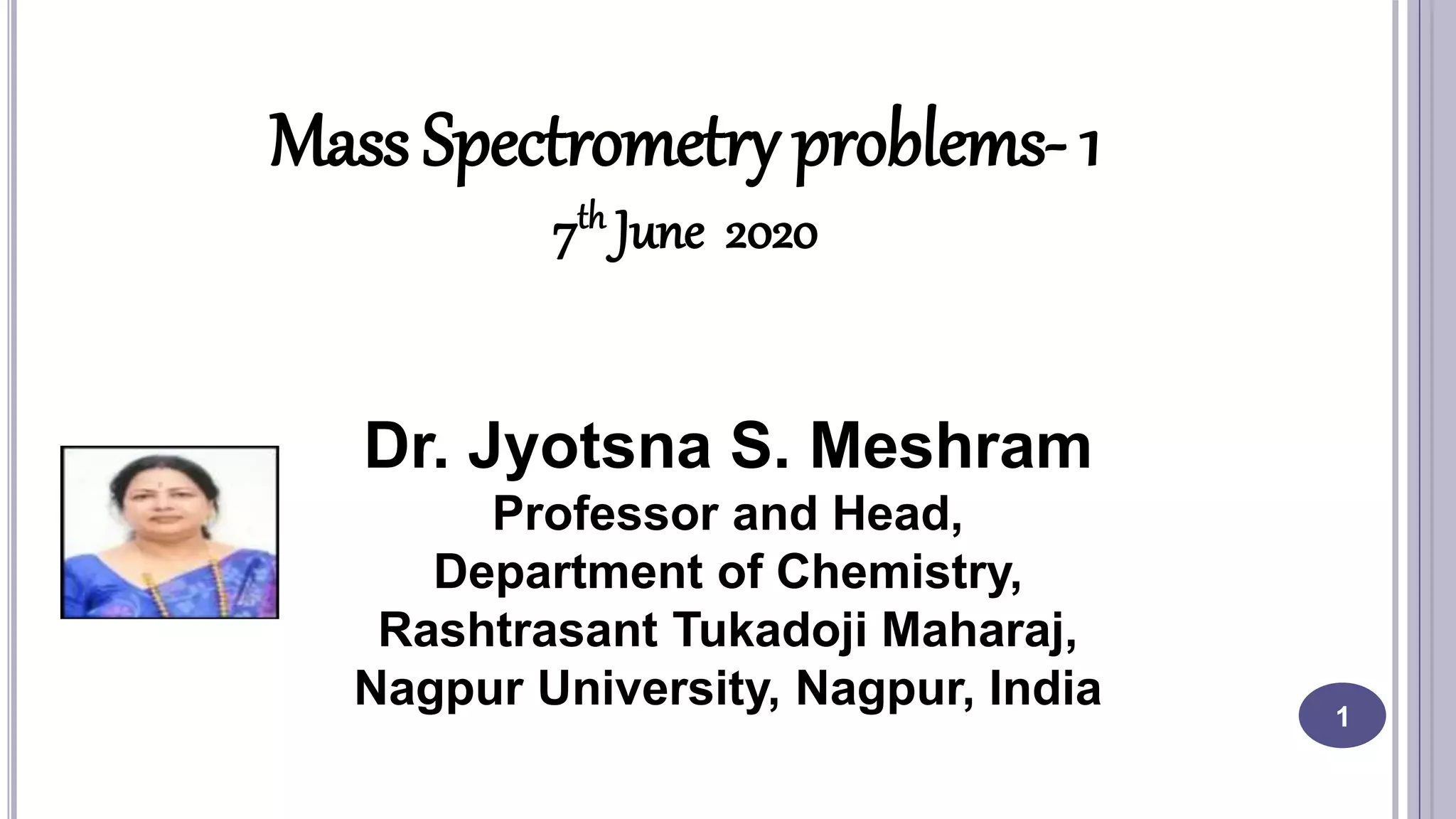 Mass spectrometry problems-1. | PPTX