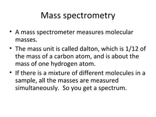 Mass spectroscopy | PPT